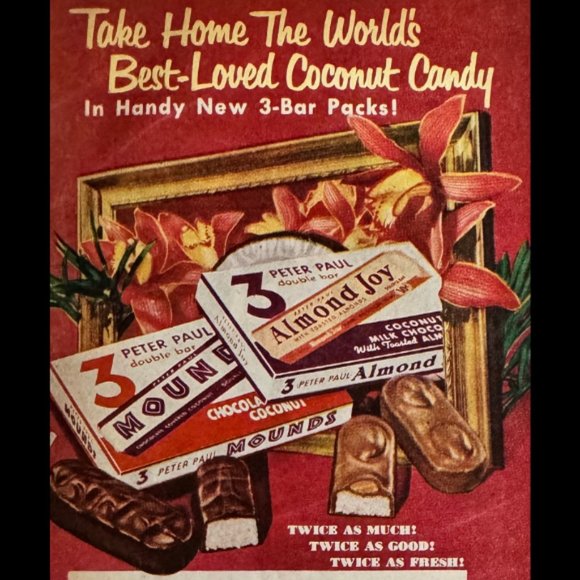 Peter Paul | Art | 952 Almond Joymounds Print Ad Peter Paul Candy ...